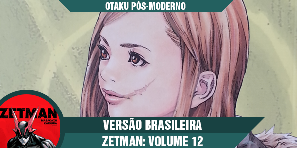Versão Brasileira: Zetman 12 – JBC – Otaku Pós-Moderno