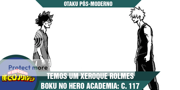 Boku no Hero Academia 117: Temos Um Xeroque Rolmes – Otaku Pós-Moderno